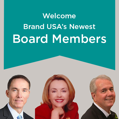 New members appointed to Brand USA board of directors | Brand USA
